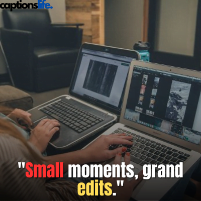 150+Amazing video Editing Captions for Instagram